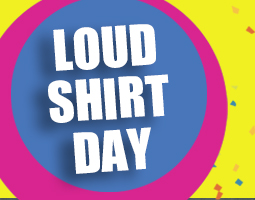 Loud Shirt Day
